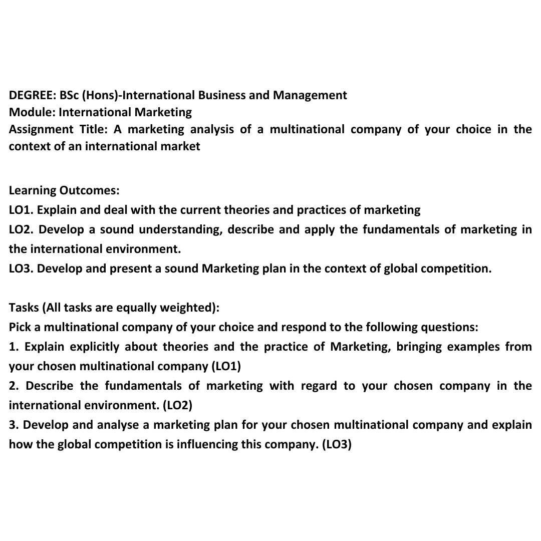 A marketing analysis of a multinational company of your choice in the ...